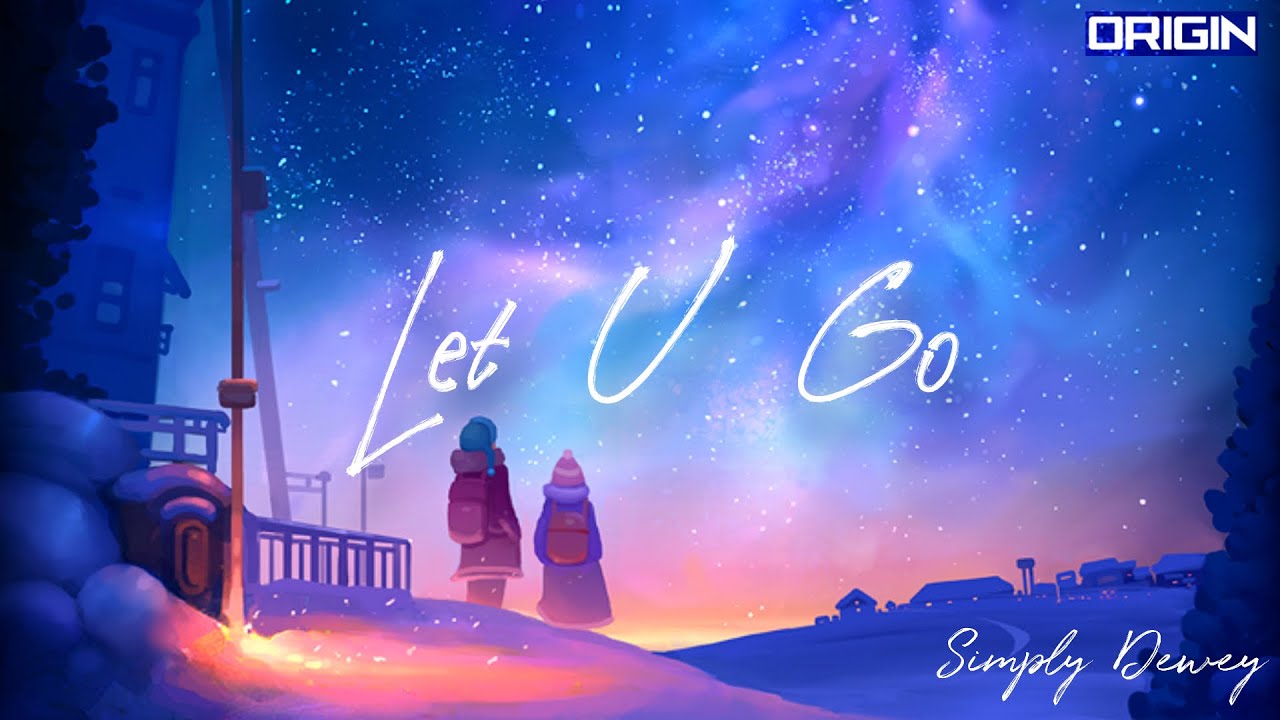Let U Go [ORIGIN Release] - YouTube