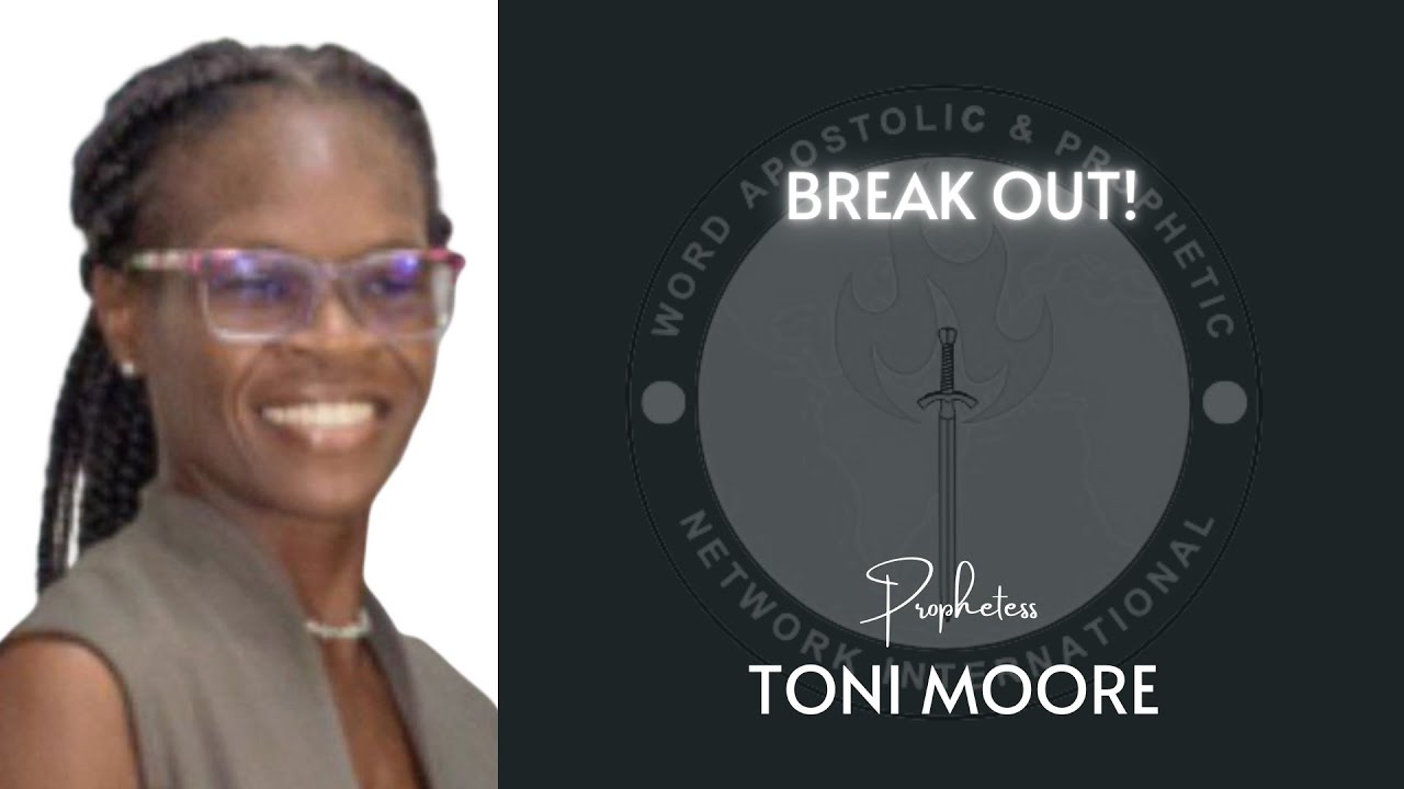 Prophetess Toni Moore - Break Out! - YouTube