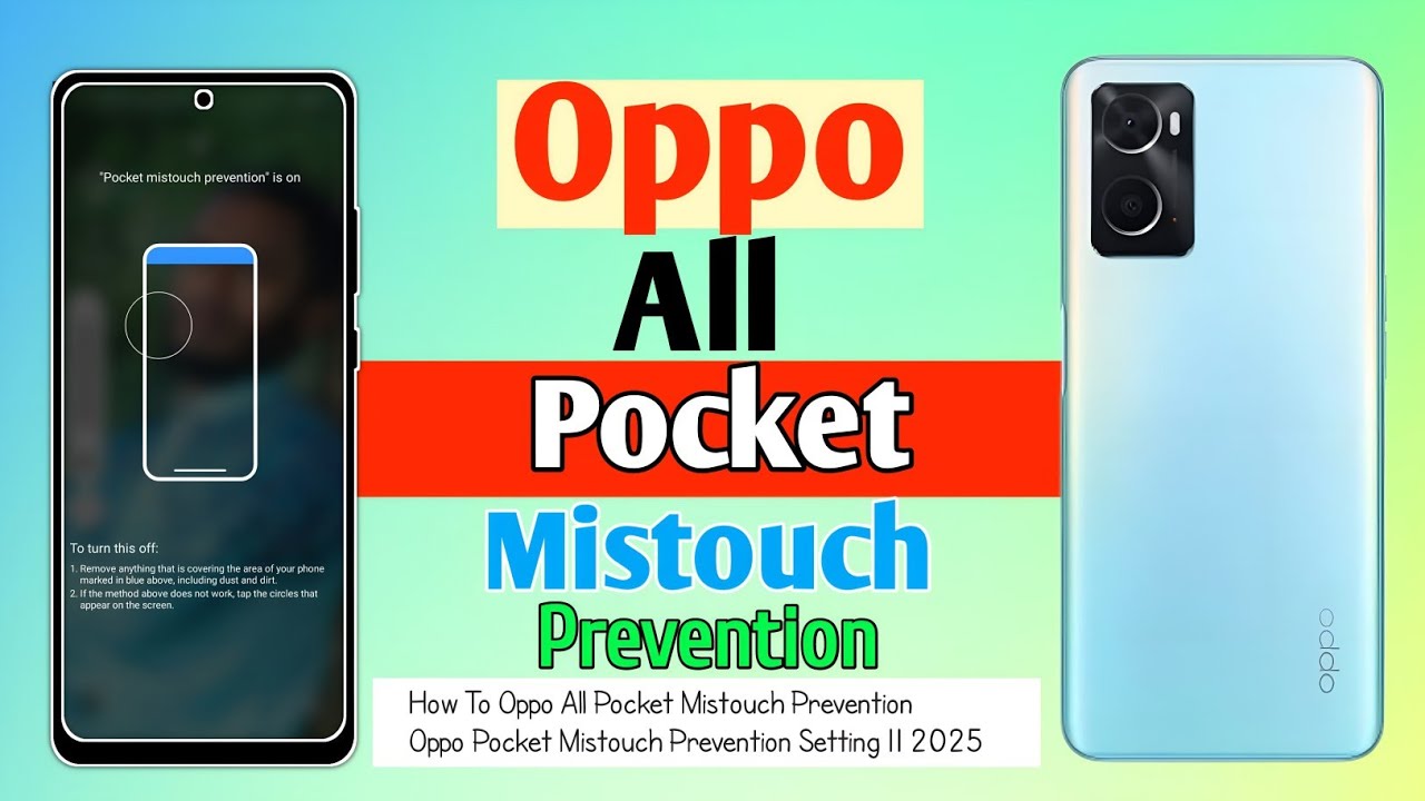 How To Oppo All Pocket Mistouch Prevention || Oppo Pocket Mistouch ...