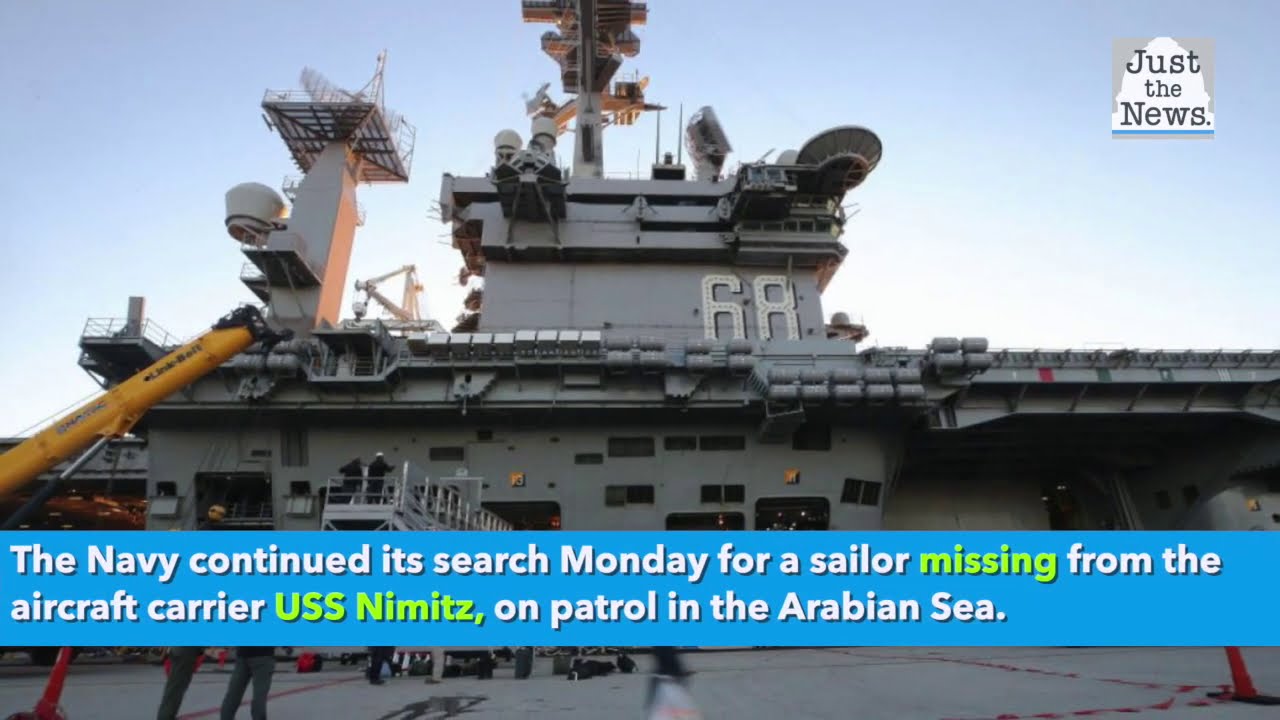 Navy searches for missing sailor on USS Nimitz, 'man overboard' alert ...