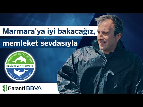 Marmara'ya iyi bakacağız, memleket sevdasıyla