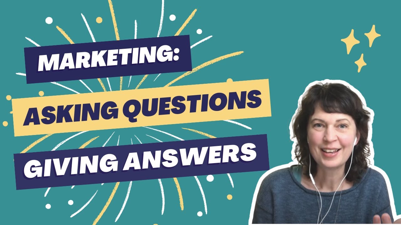 Marketing - asking questions and giving answers - YouTube