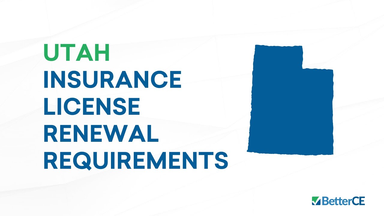 Utah Insurance License Renewal Requirements - YouTube