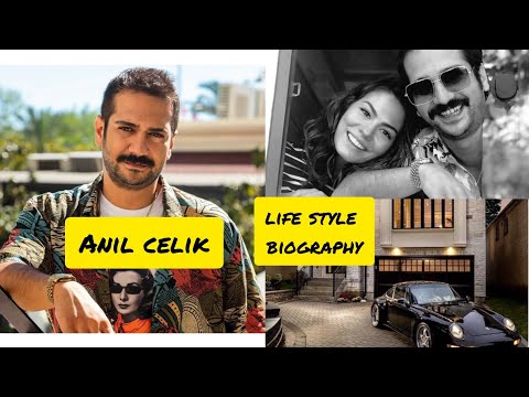Anil celik turkish actor and producer life style biography 2025