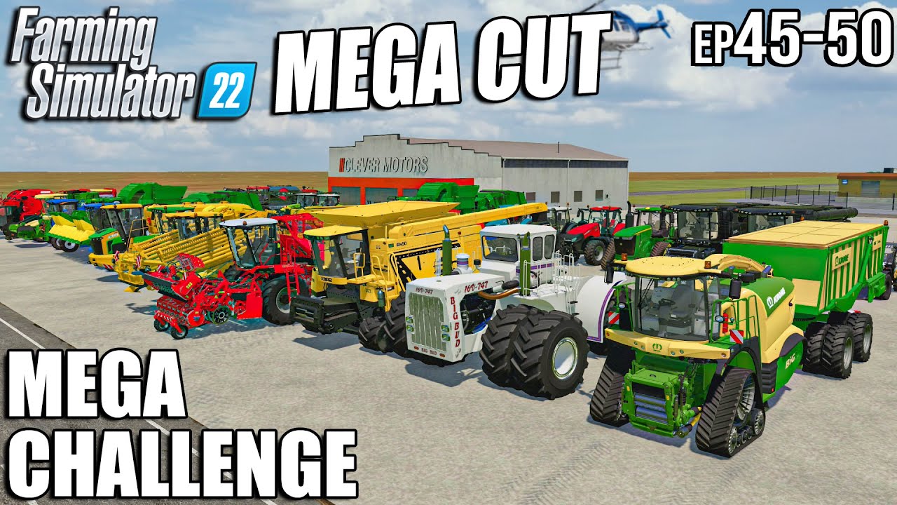 MEGA Challenge - SUPERCUT (Episode 45-50) | Farming Simulator 22 - YouTube