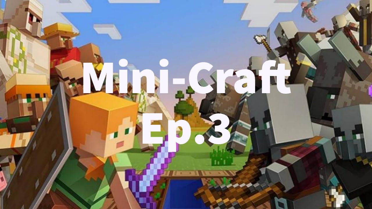 Mini-Craft | Ep.3 - YouTube