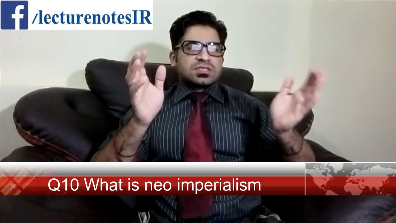 Q10 What is neo imperialism - YouTube
