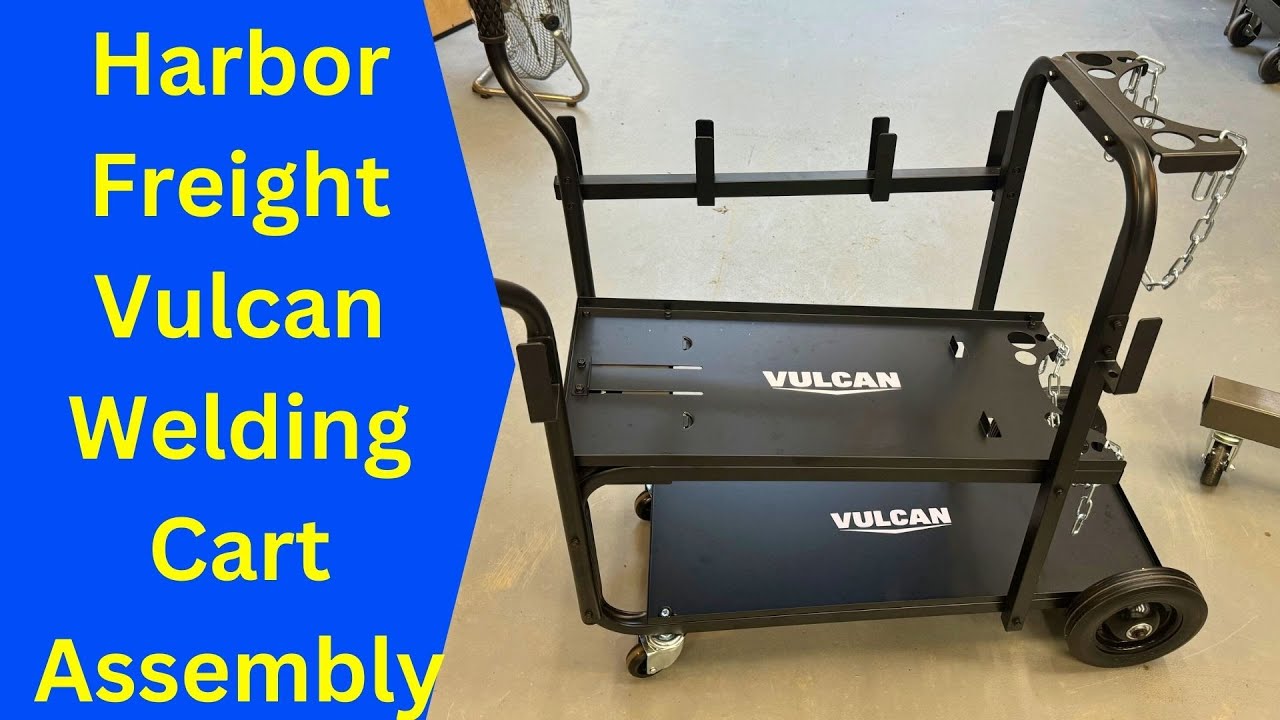 Vulcan Welding Cart Assembly - YouTube