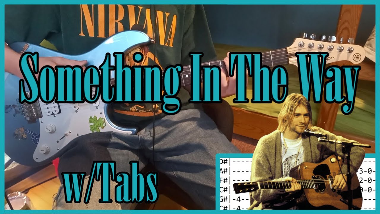 Nirvana - Something In The Way (MTV Unplugged) - Guitar Cover with Tabs ...