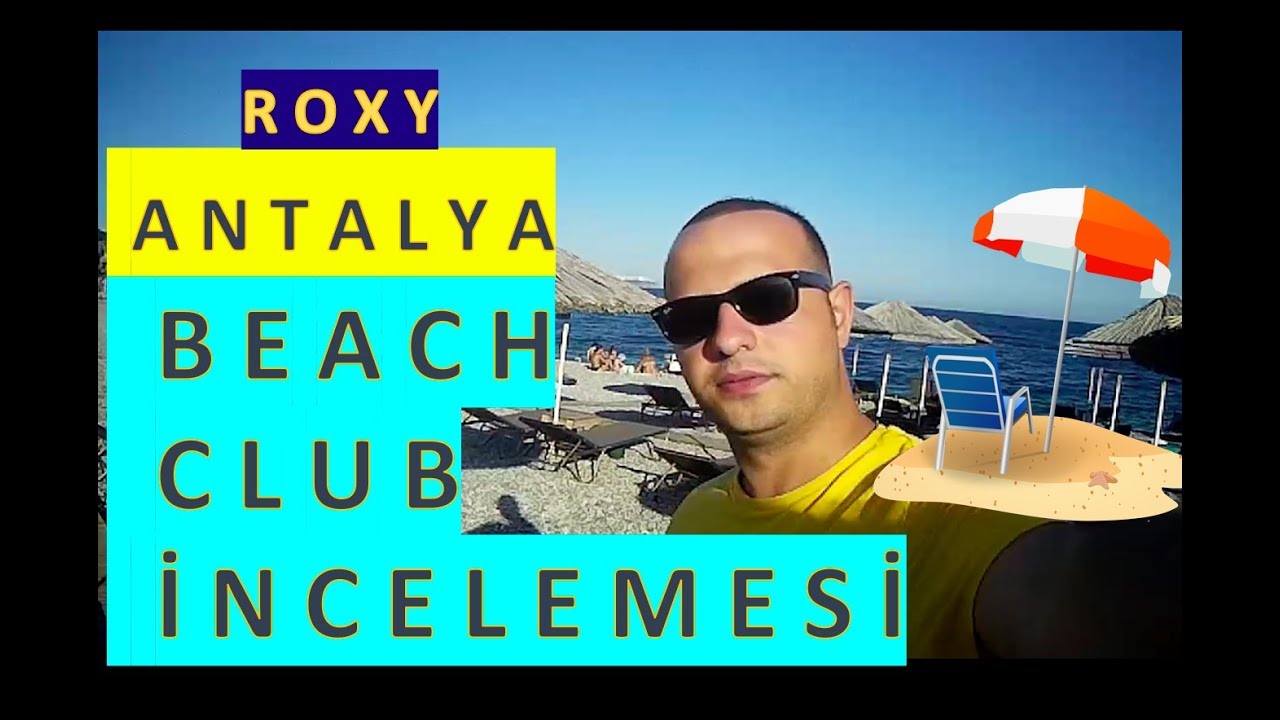 Roxy Beach Club İncelemesi - YouTube