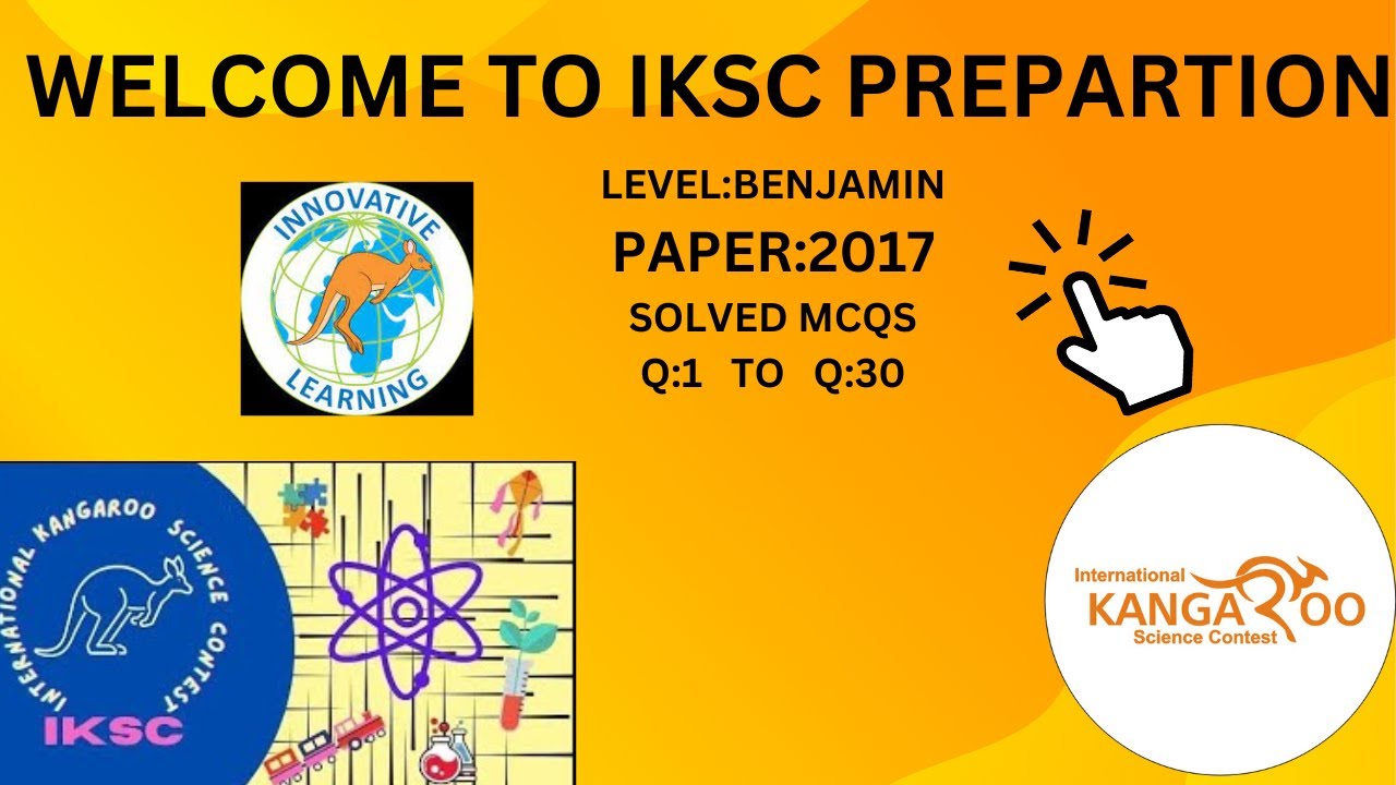 iksc IKSC Benjamin International Kangaroo Science Contest Q1 to Q30 ...