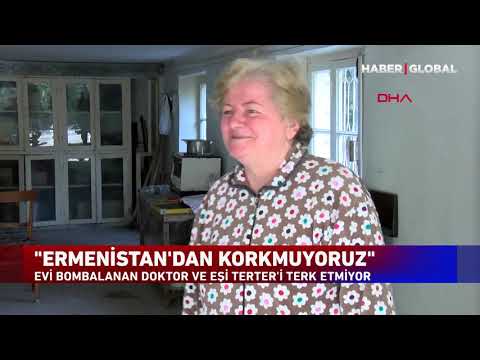 Evi Bombalanan Doktor Ve Eşi Terter'deki Evini Terk Etmiyor: Ermenistan'dan Korkmuyoruz