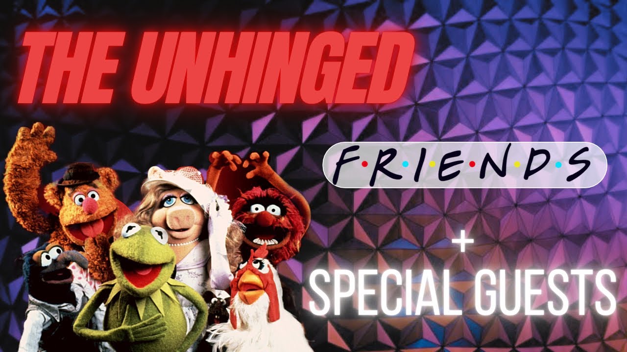 The Unhinged Friends + Special Guests - YouTube