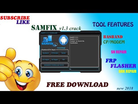 SAMFIX TOOL CRACK V1.3 NEW 2018 ALL SAMSUNG  (FRP/BASBAND/CPMODEM/FLASHER/DRK REPAIR,SN)