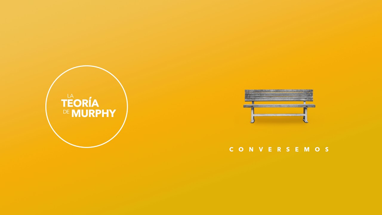 La Teoría de Murphy - Conversemos (Audio Oficial) - YouTube