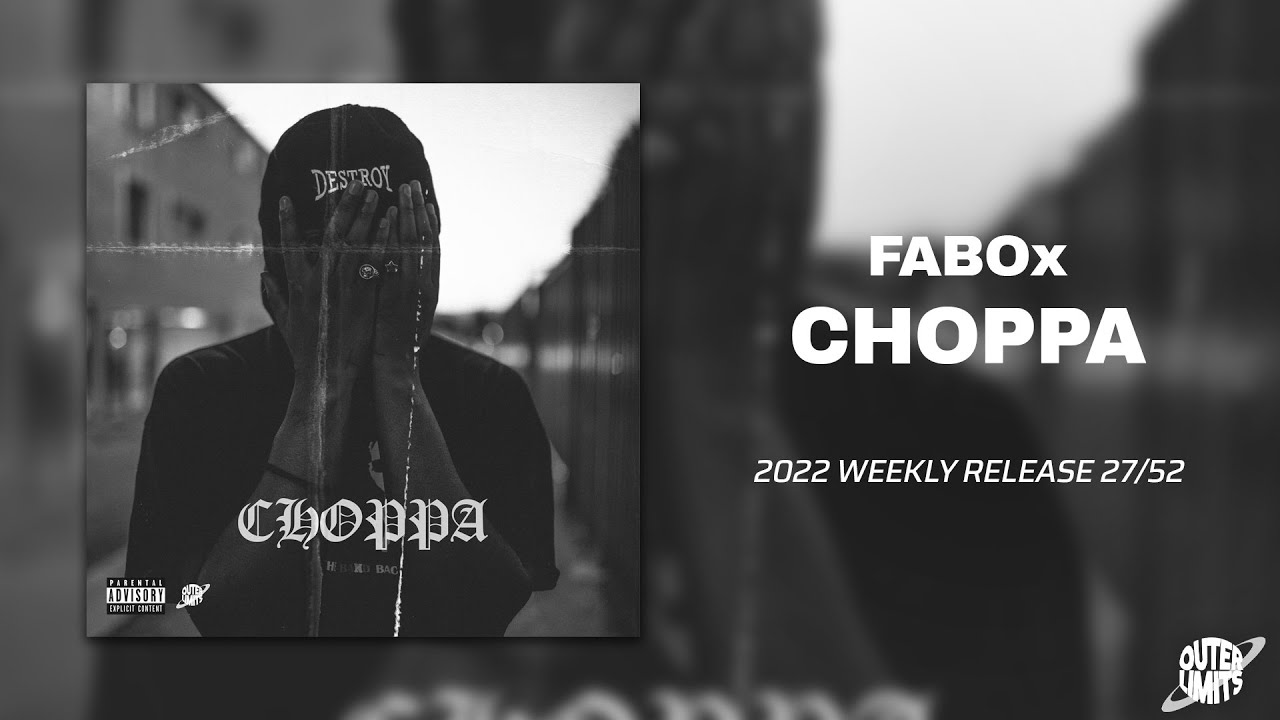 Outer Limits, FABOx - Choppa - YouTube