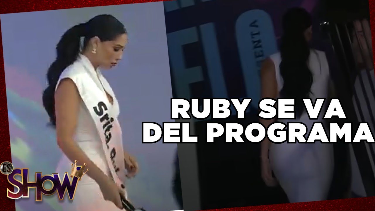 Ruby González abandona el programa una vez más | Es Show - YouTube