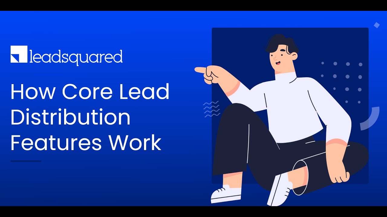 How Core Lead Distribution Features Work - YouTube