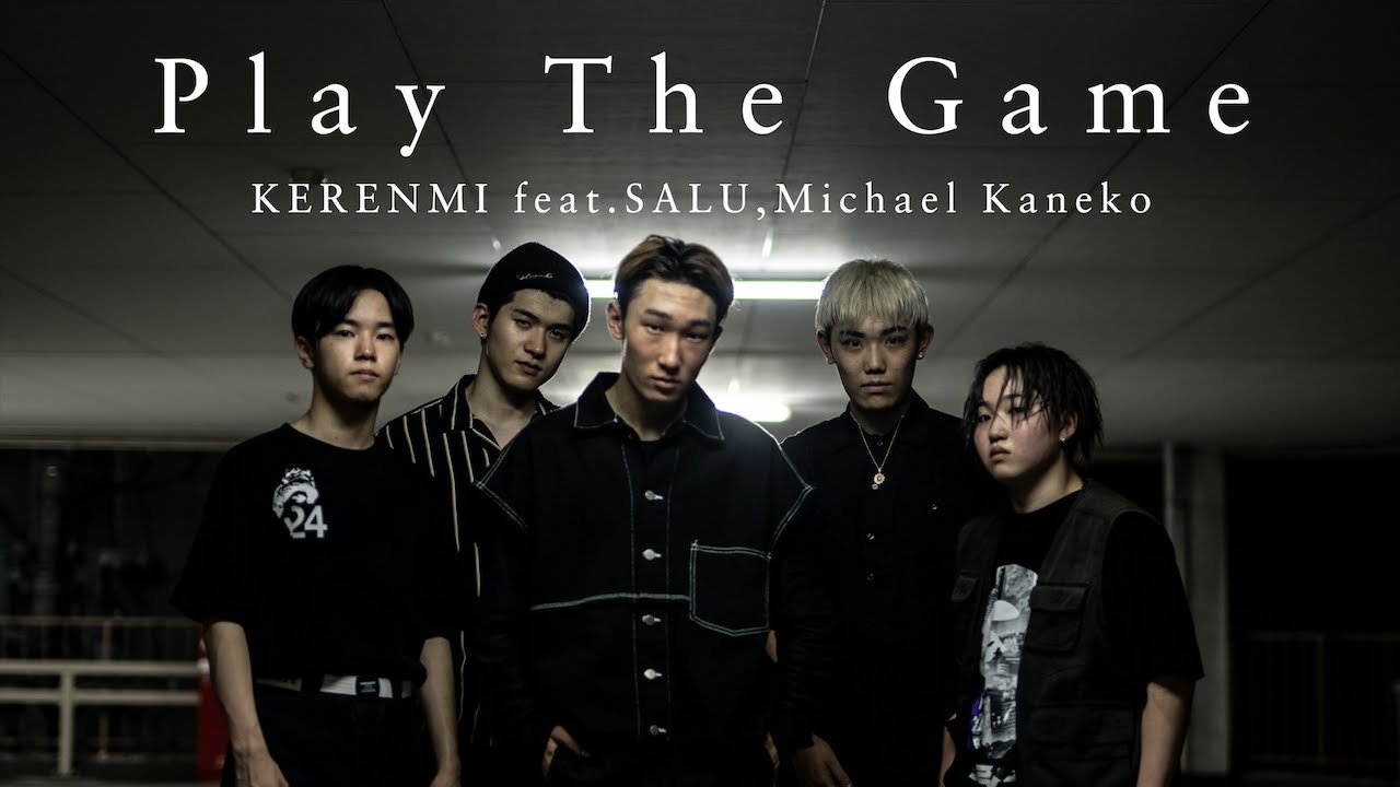 KERENMI - Play the Game feat.SALU & Michael Kaneko | CRAZY BUT - YouTube