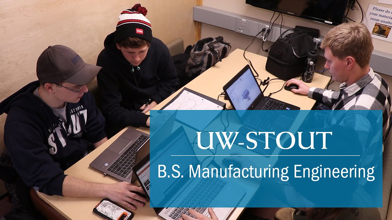 B.S. Manufacturing Engineering | UW-Stout - YouTube