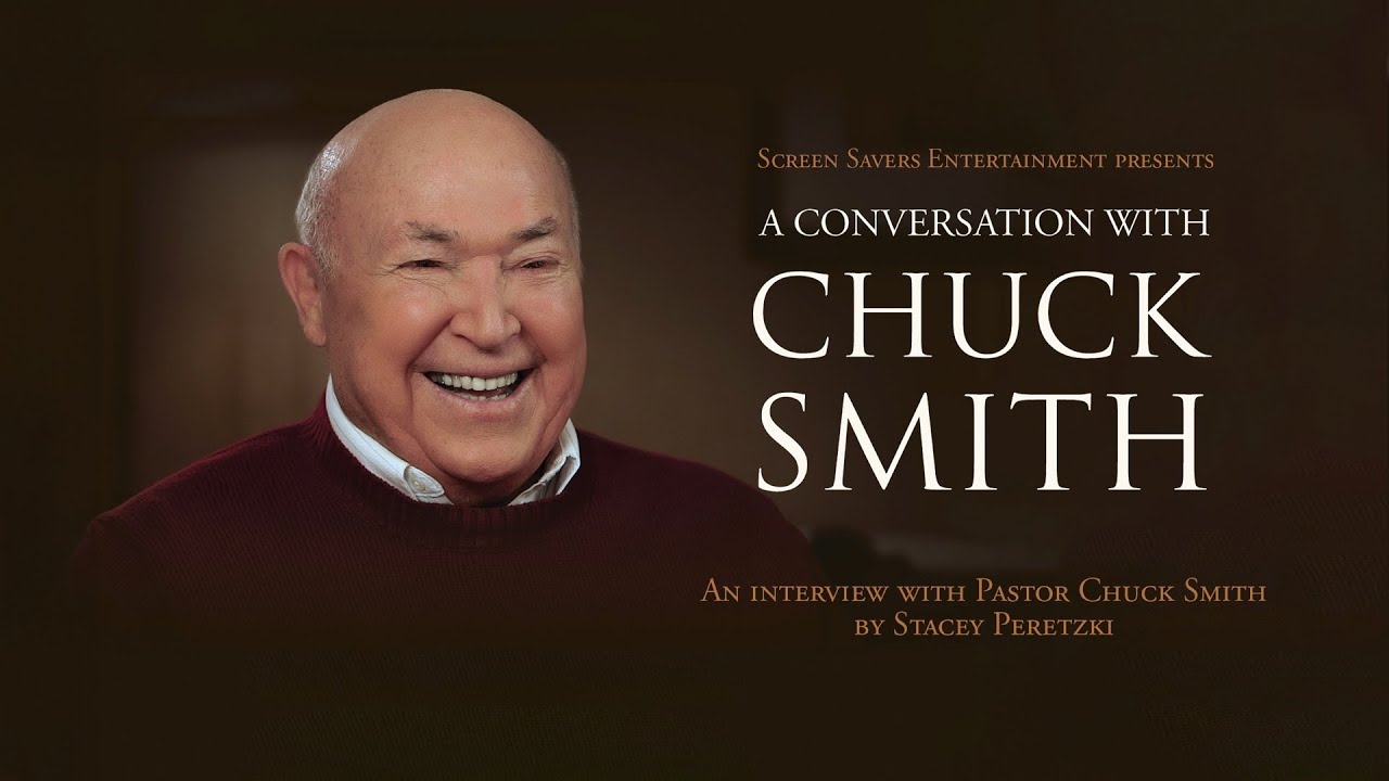 A CONVERSATION WITH CHUCK SMITH - YouTube