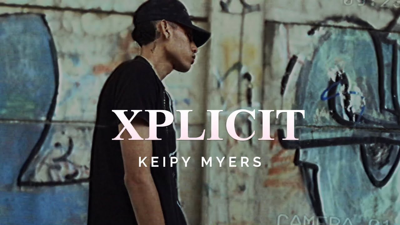 XPlICIT - KEIPY MYERS - YouTube