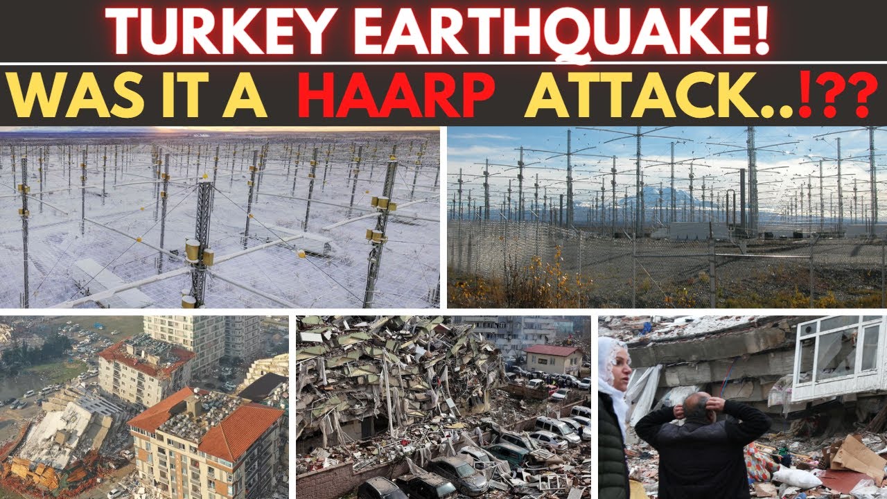 Reason Behind Turkey Earthquake | Role of HAARP Technology in Climate Change - YouTube