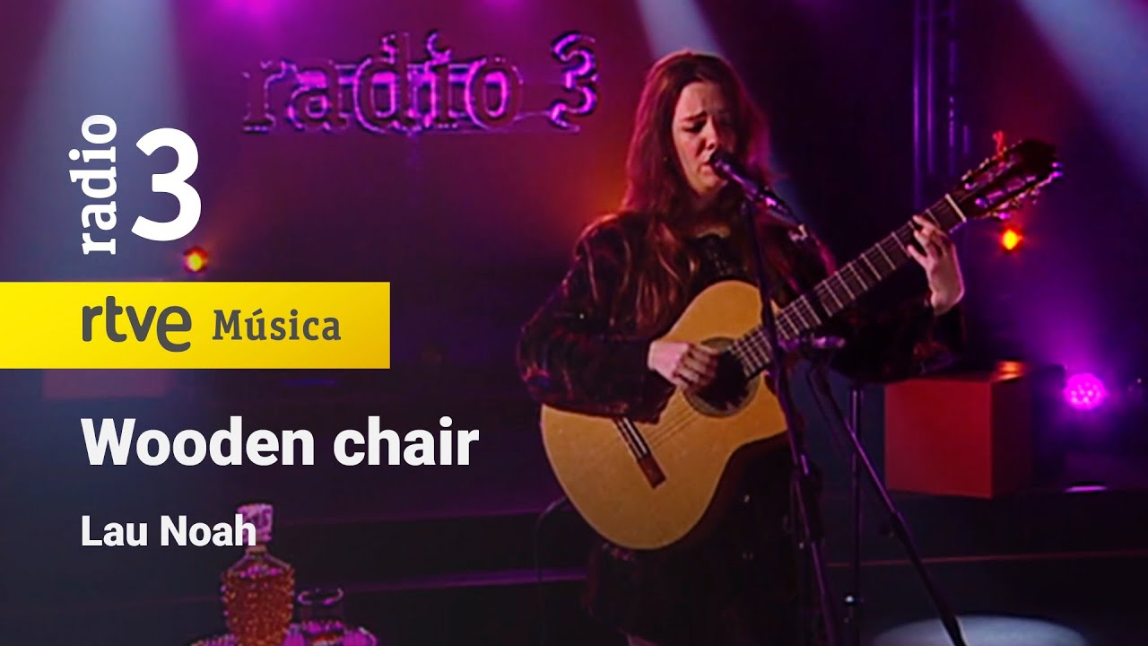 Lau Noah - “Wooden chair” | Conciertos de Radio 3 (2024) - YouTube