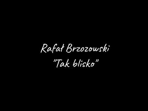 Rafał Brzozowski - \
