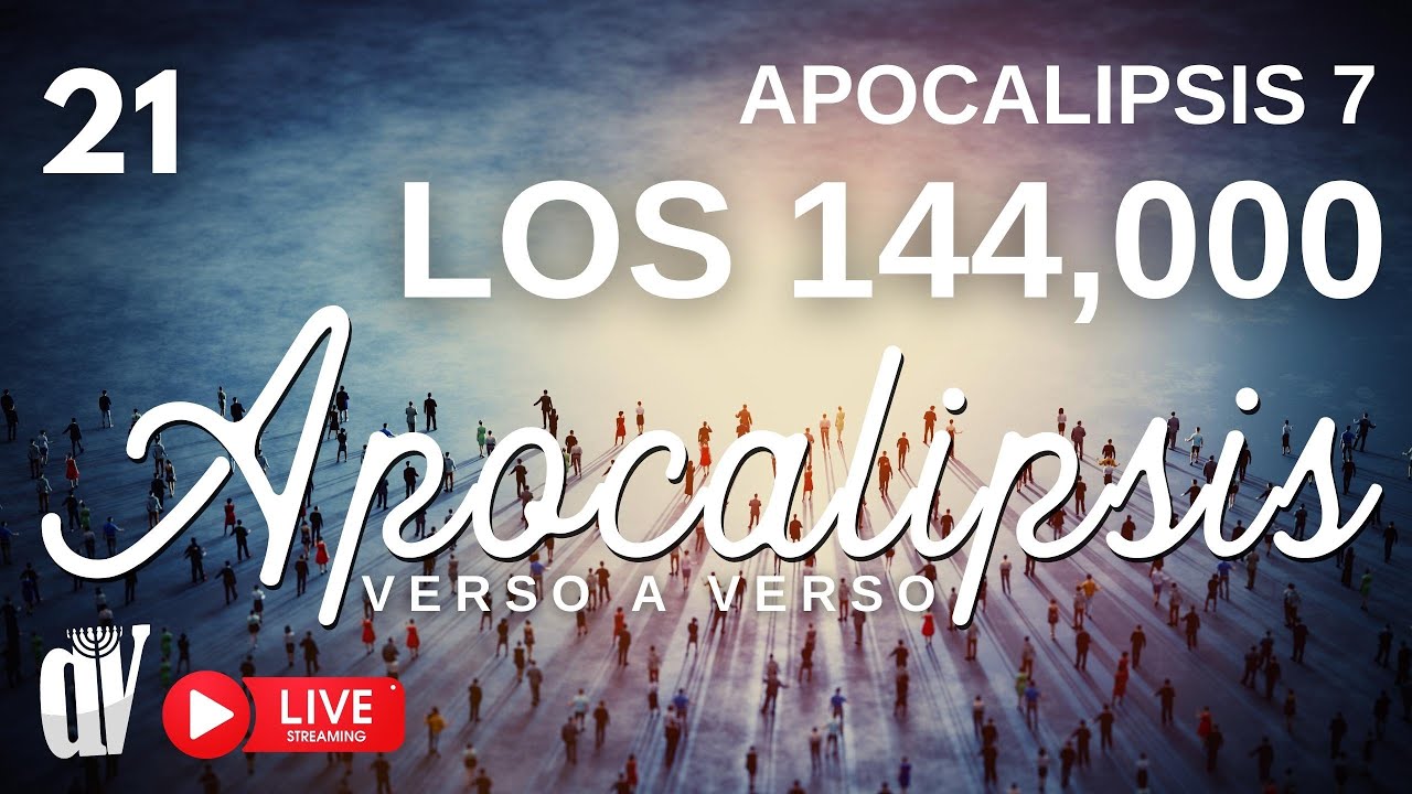 (21) Apocalipsis 7:1-8 ¡Los 144,000 SELLADOS! [Las 12 tribus de ISRAEL ...