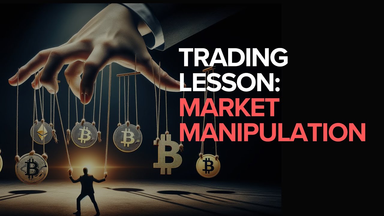 Trading Lesson: Market Manipulation - YouTube