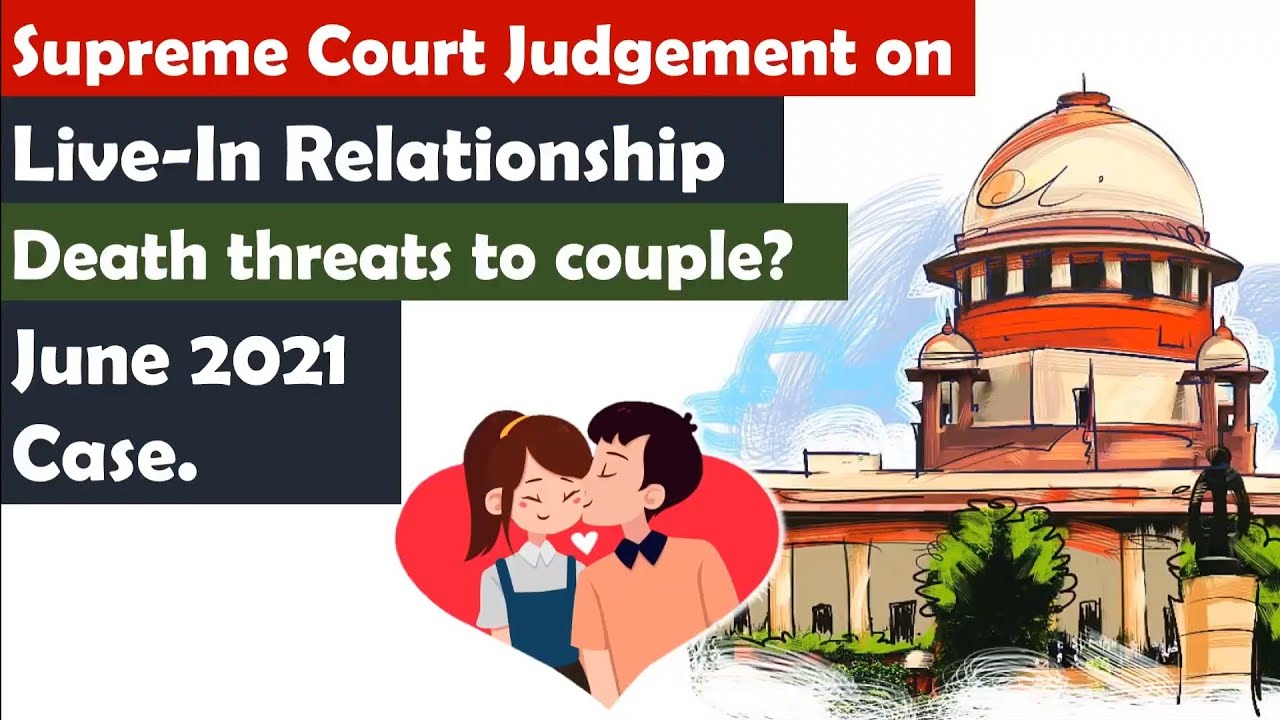Live-In Relationship Case | Supreme Court Judgement | June 2021 - YouTube
