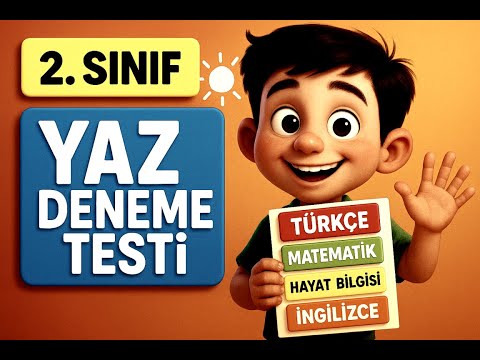 2. Sınıf - Yaz Deneme Sınavı