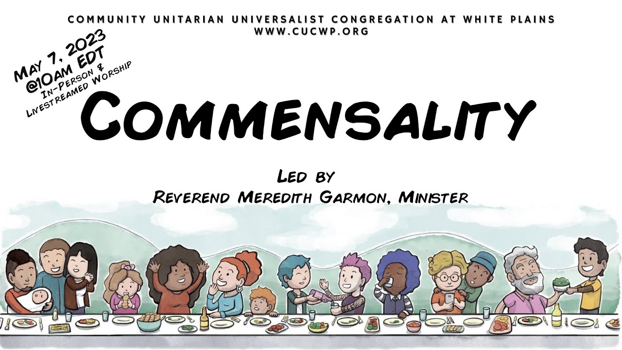 CUUC Worship 5/7/23: “Commensality” - YouTube