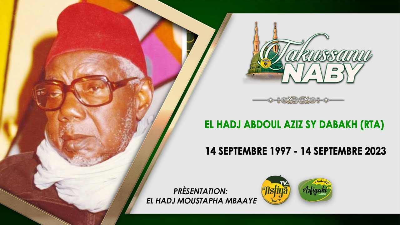 DIRECT- TAKUSSANU NABY DU 14 SEPTEMBRE 2023 -SPECIAL MAME ABDOU AZIZ SY ...