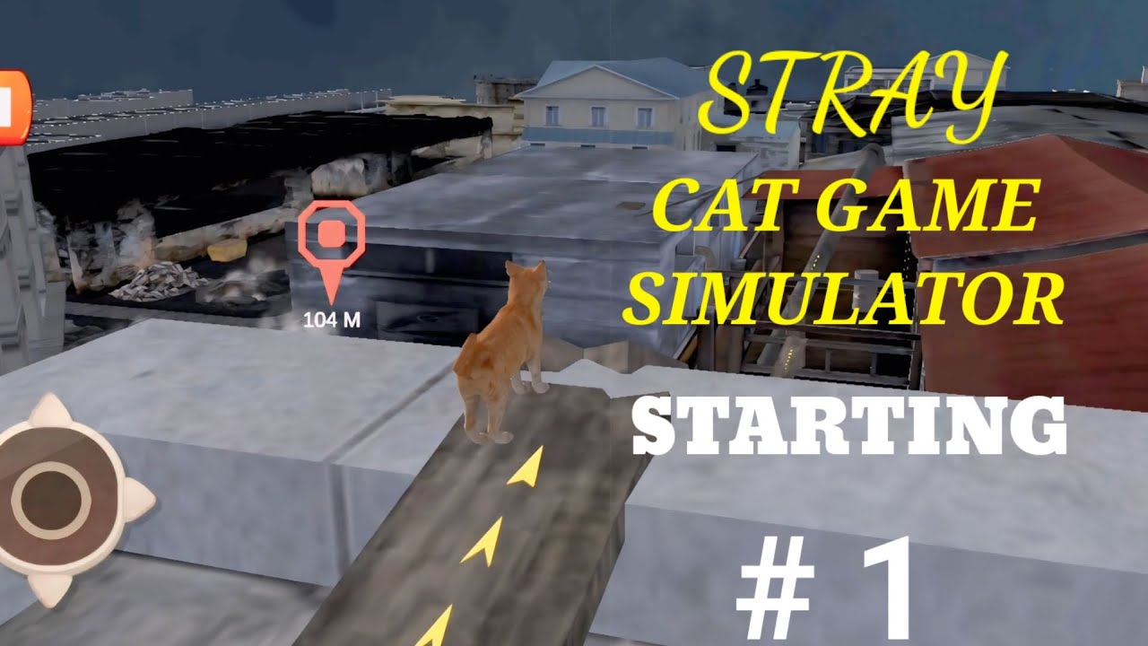 STARTING || STRAY GAMEPLAY #1 - YouTube