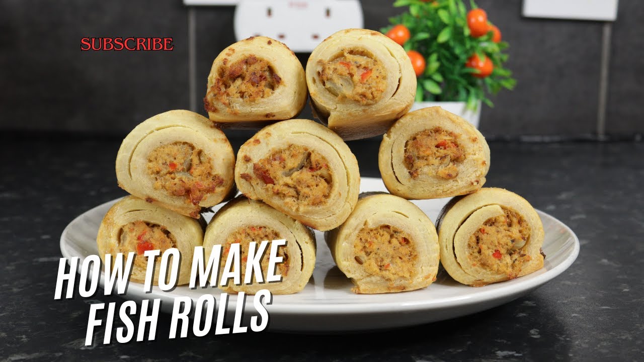 How to Make Nigerian Fish Rolls | Best Fish Rolls Recipe | Make Yummy ...