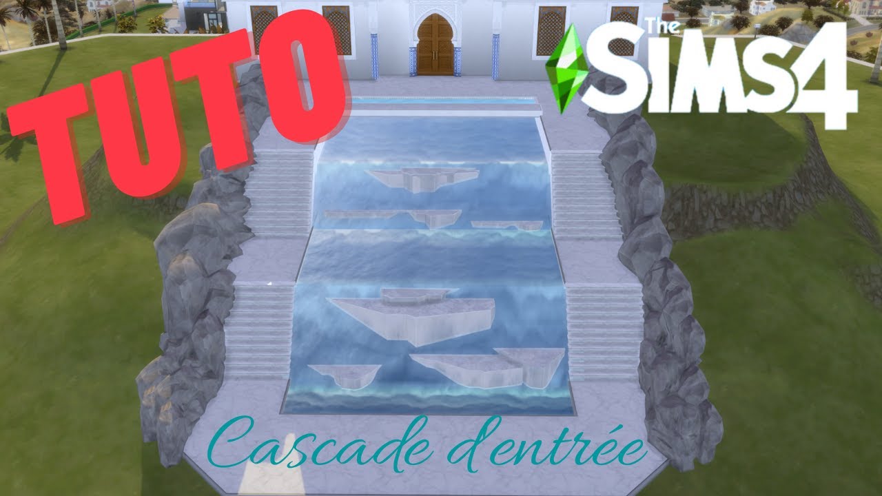 Tuto cascade d'entrée Sims 4 - YouTube
