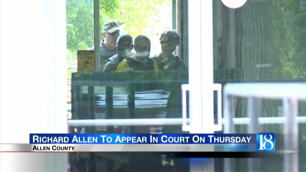 Richard Allen to appear in court on Thursday - YouTube