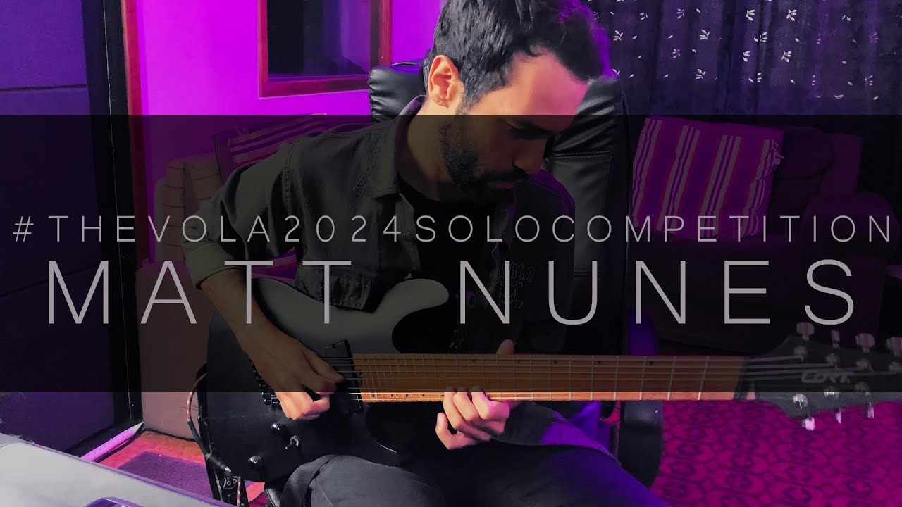 Matt Nunes - The Vola 2024 Solo Competition #thevola2024solocompetition ...