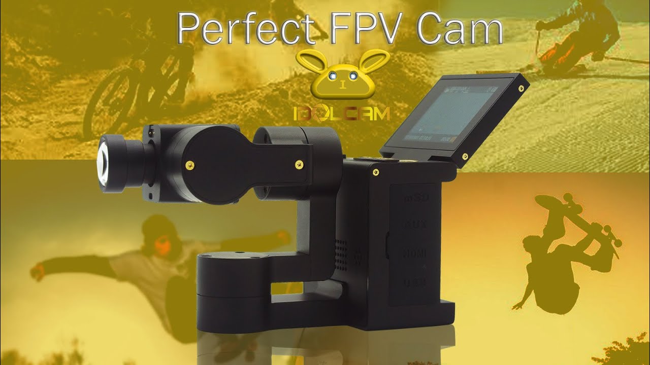 Perfect FPV Camera? The Vlogging Camera Rig, IDOLCAM - YouTube