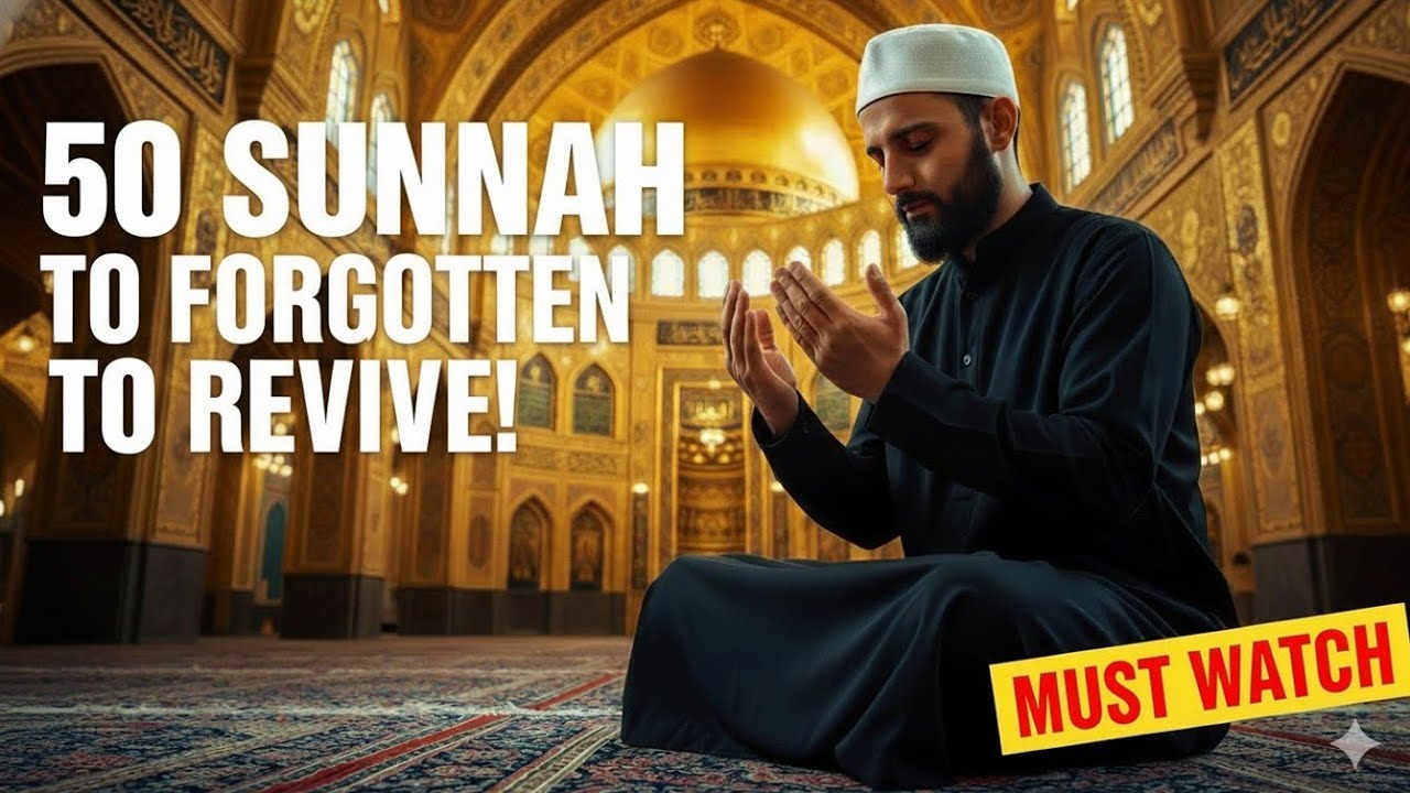 Revive THESE 50 Important Sunnah Practices Now💖💫 - YouTube