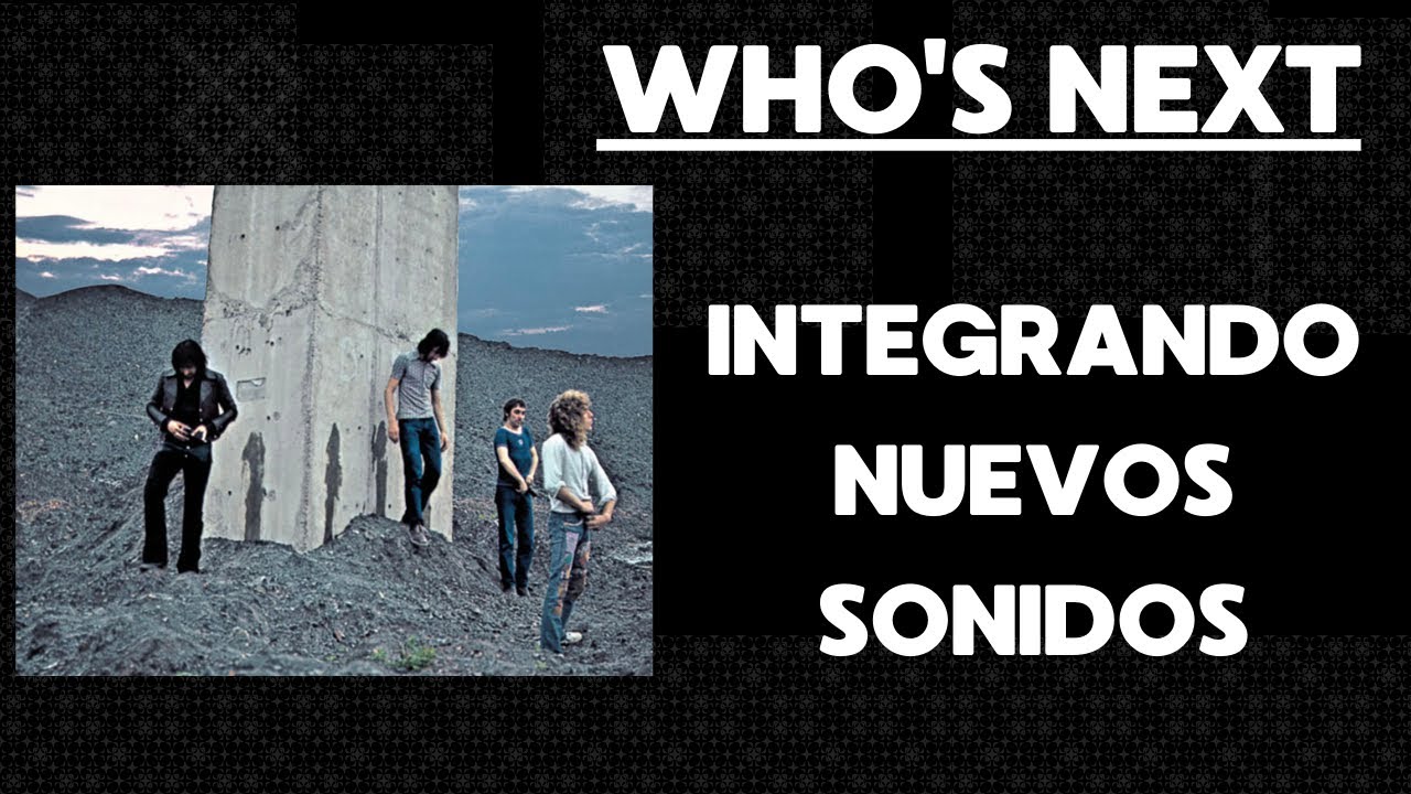 The Who - Who's Next/Reseña Del Disco - YouTube
