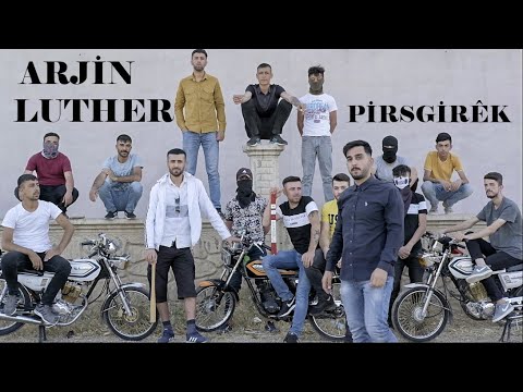 Arjin Luther - Pirsgirêk (Official Video)