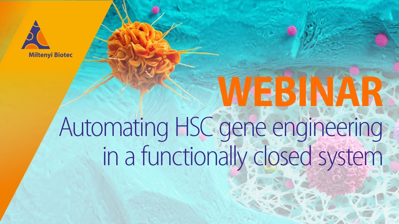 Automating HSC gene engineering in a functionally closed system ...