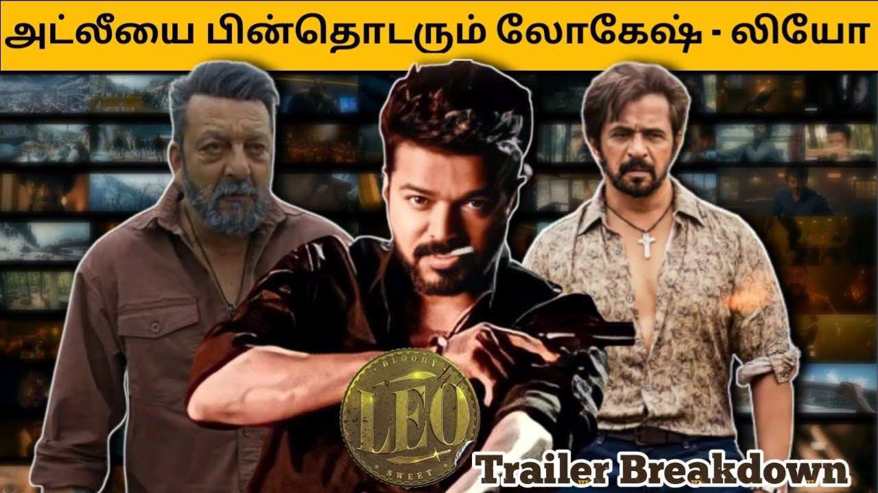 leo trailer Breakdown| thalapathy vijay|leo story telling| leo trailer ...