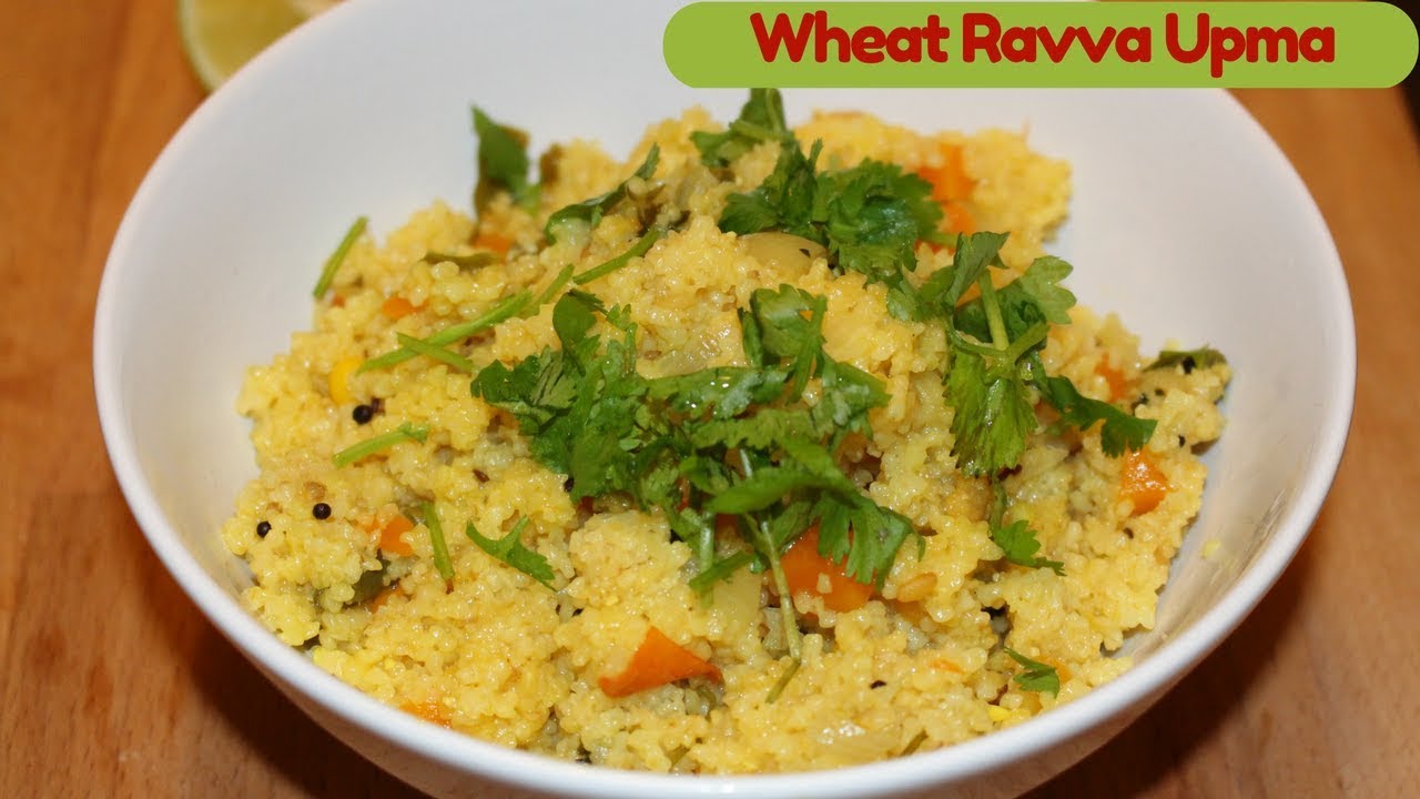 Broken Wheat Upma Recipe-Wheat Ravva Upma-Cracked Wheat Upma-Dalia Upma ...