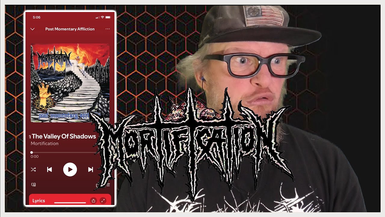 Let's Listen to 'From the Valley of Shadows' by MORTIFICATION - YouTube