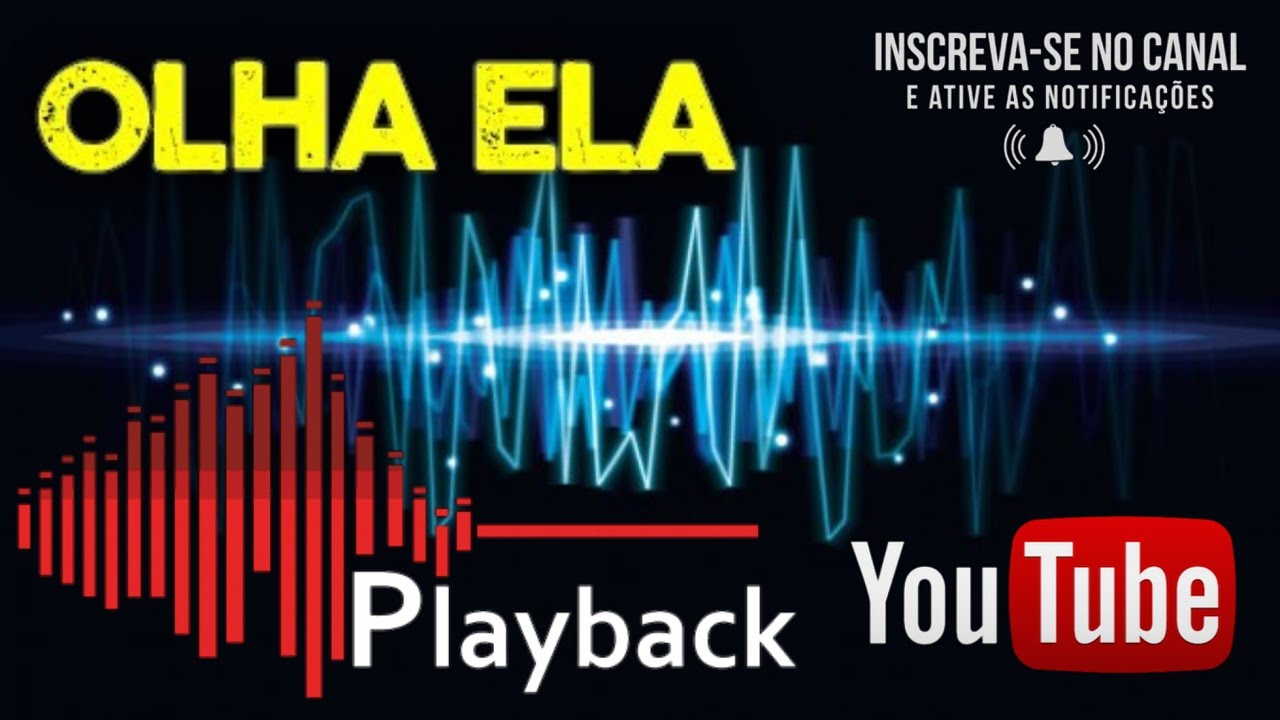 OLHA ELA PLAYBACK FORRÓ - YouTube