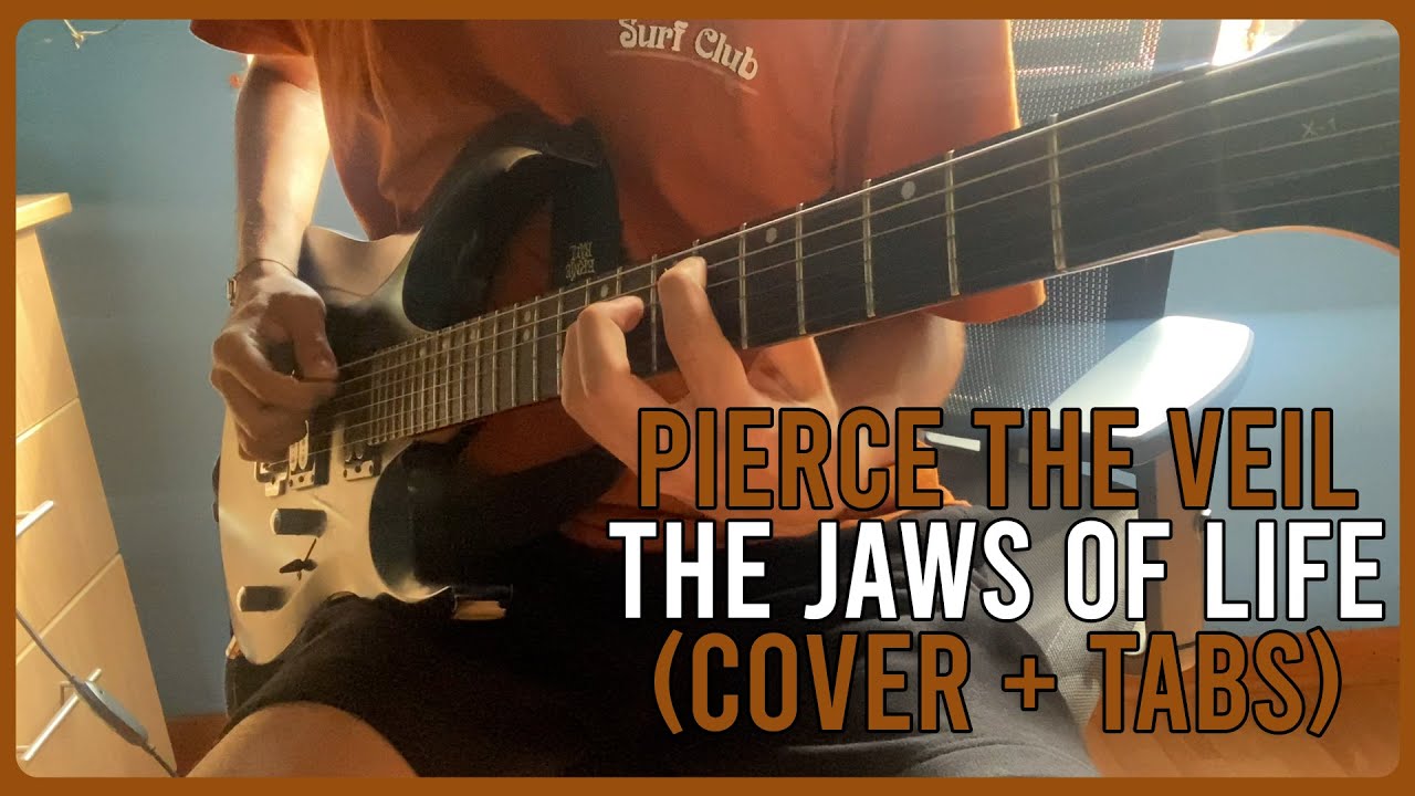 Pierce The Veil - The Jaws of Life (COVER + TABS) - YouTube
